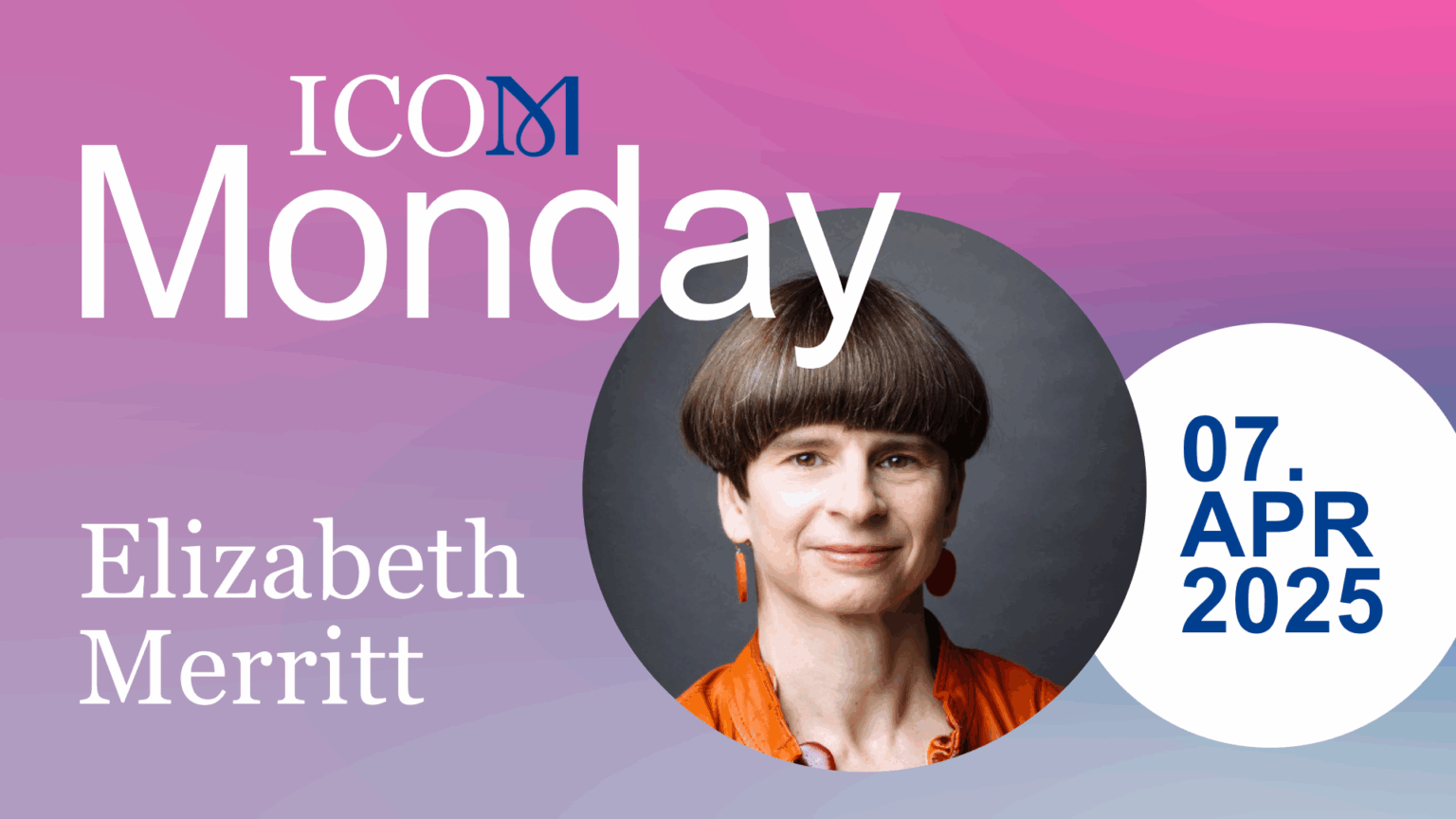 ICOM Monday mit/with Elizabeth Merritt, American Alliance of Museums ...
